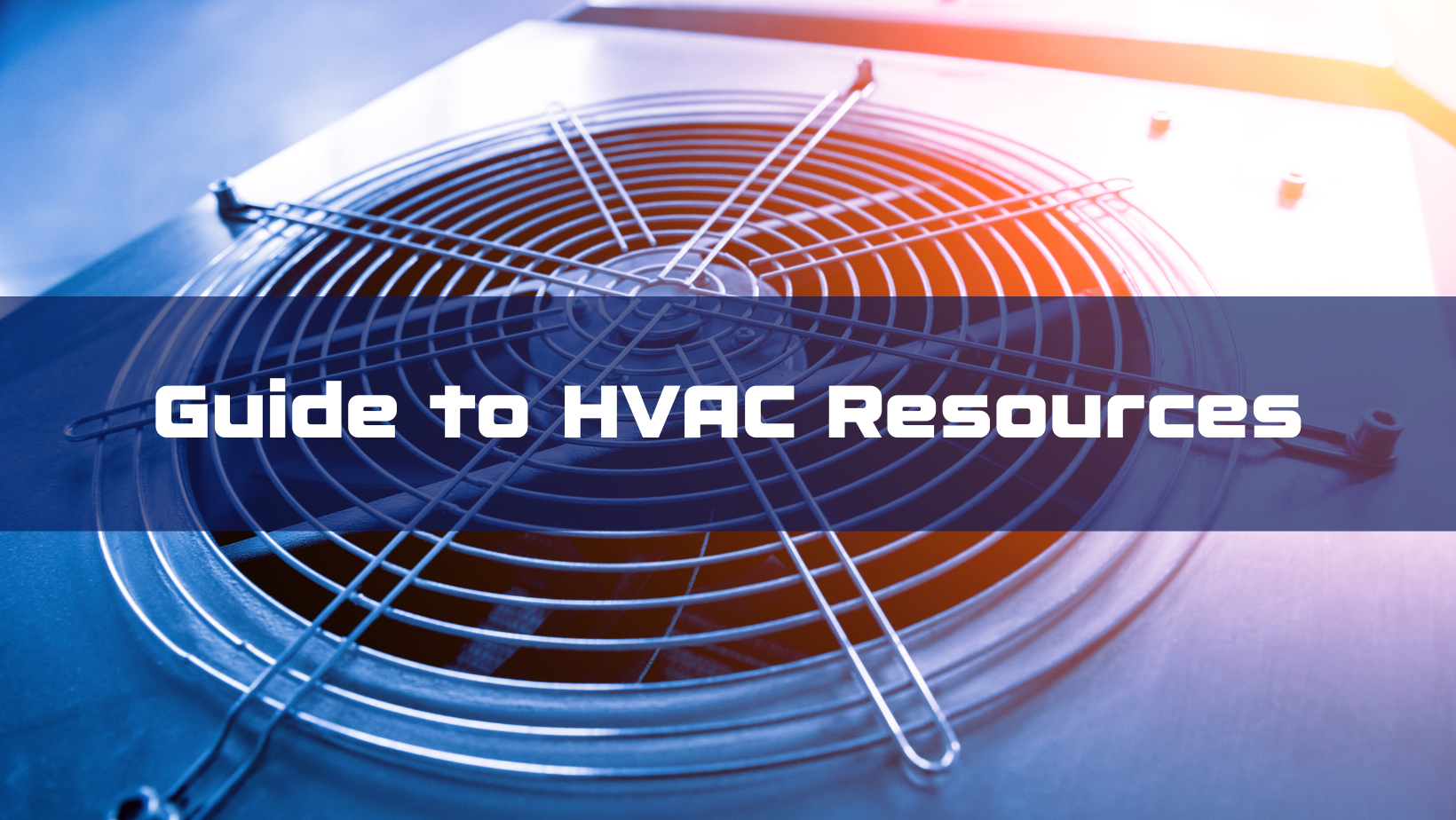 Guide to HVAC Resources - Arzel Comfort