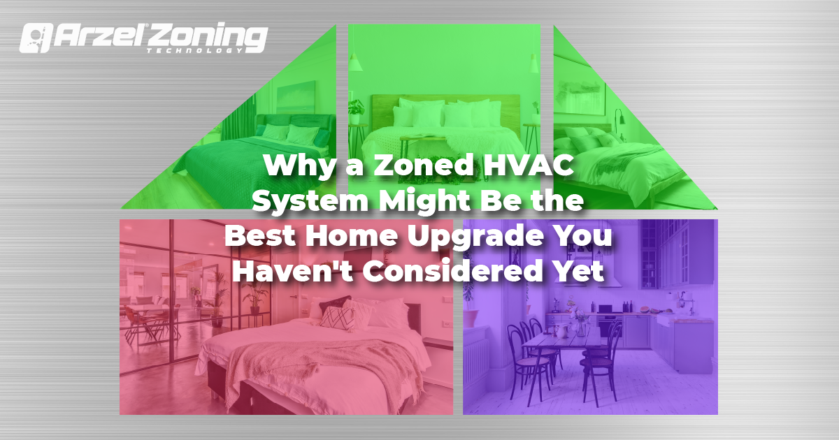 Why a Zoned HVAC System Might be the Best Home Upgrade
